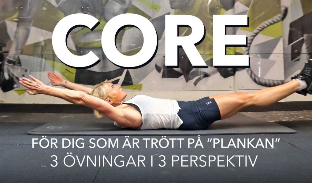 Core – lätt till svår med 7 övningar